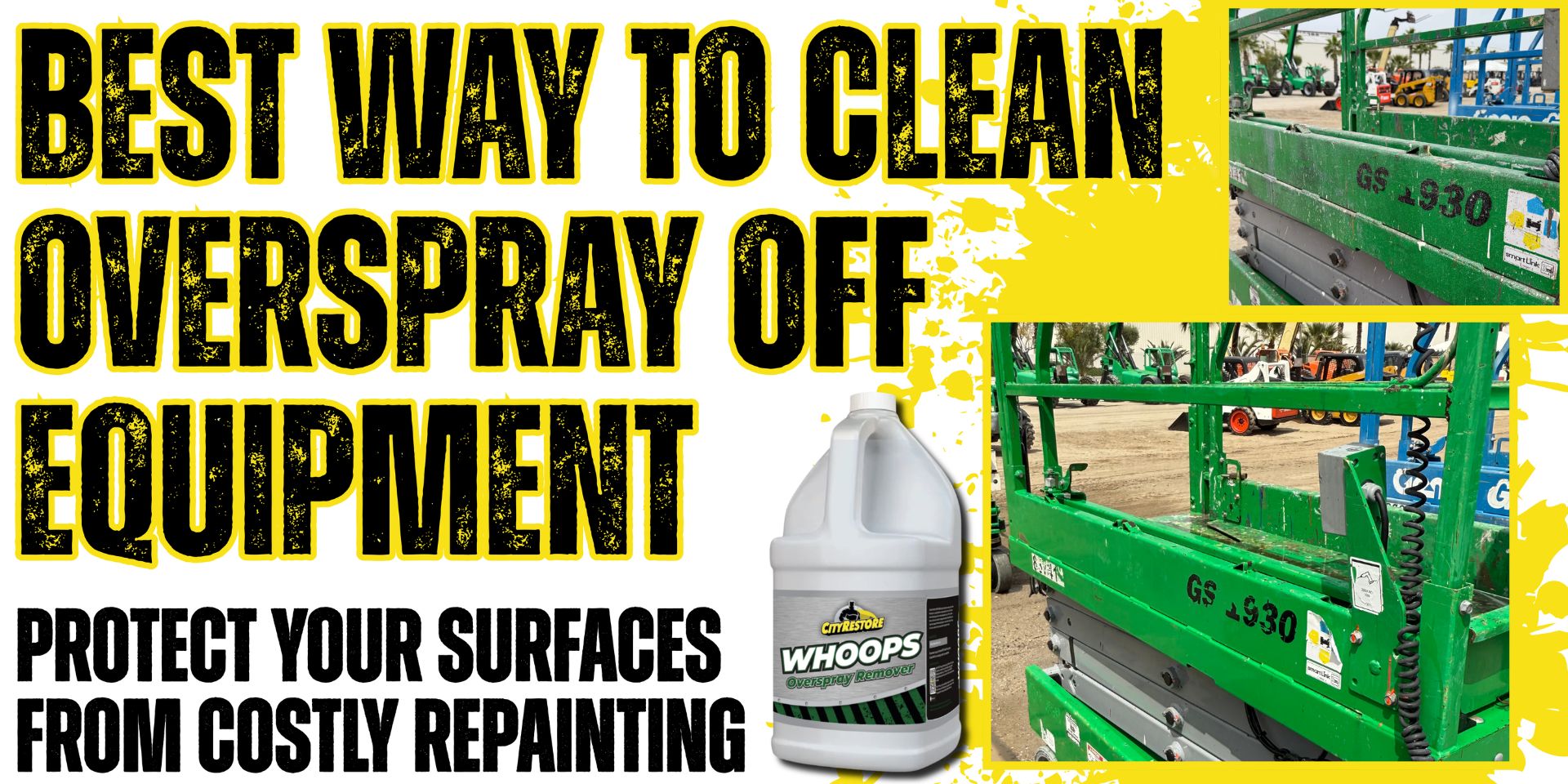Best Way to Remove Paint Overspray from Equipment – City Restore